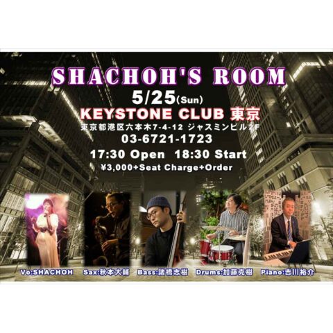 SHACHOH’S ROOM | KEYSTONE CLUB 東京