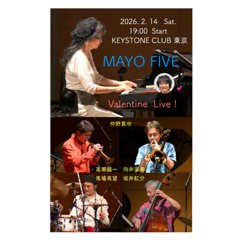 MAYO FIVE – Valentine Live | KEYSTONE CLUB 東京